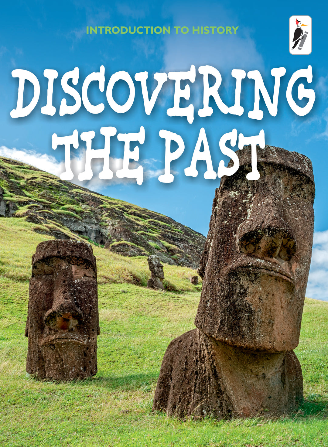 Discovering the Past – Woodpecker Books